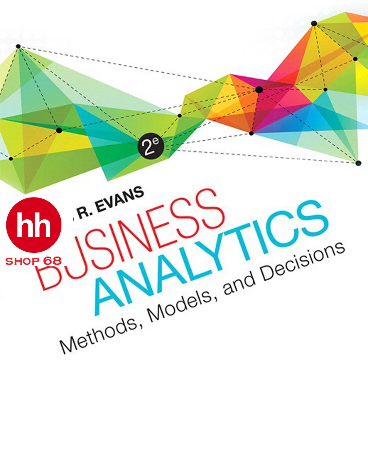 Business Analytics 2nd Edition