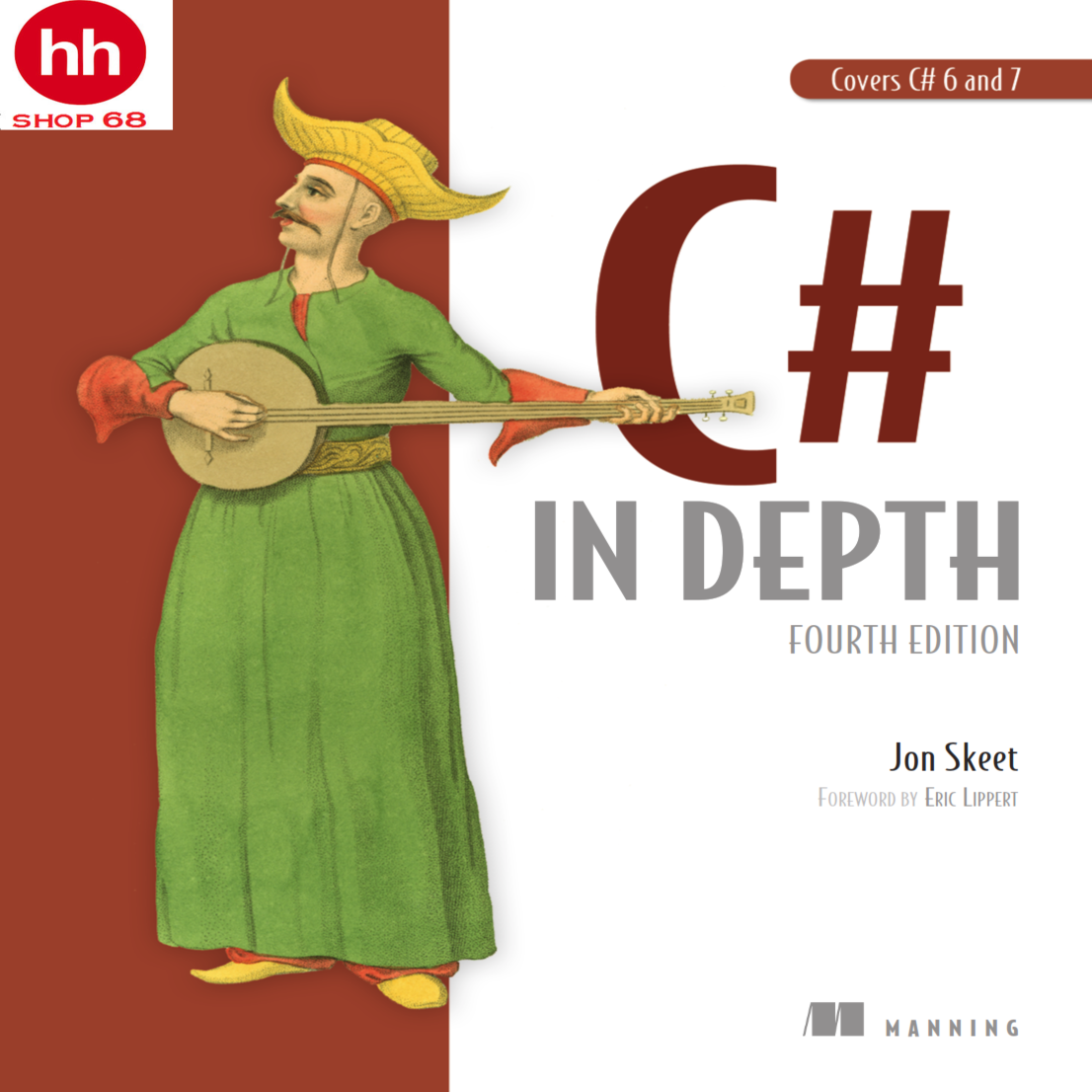 C# in Depth 4th Edition